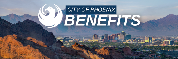 Benefits and Wellness for Current Employees | City of Phoenix